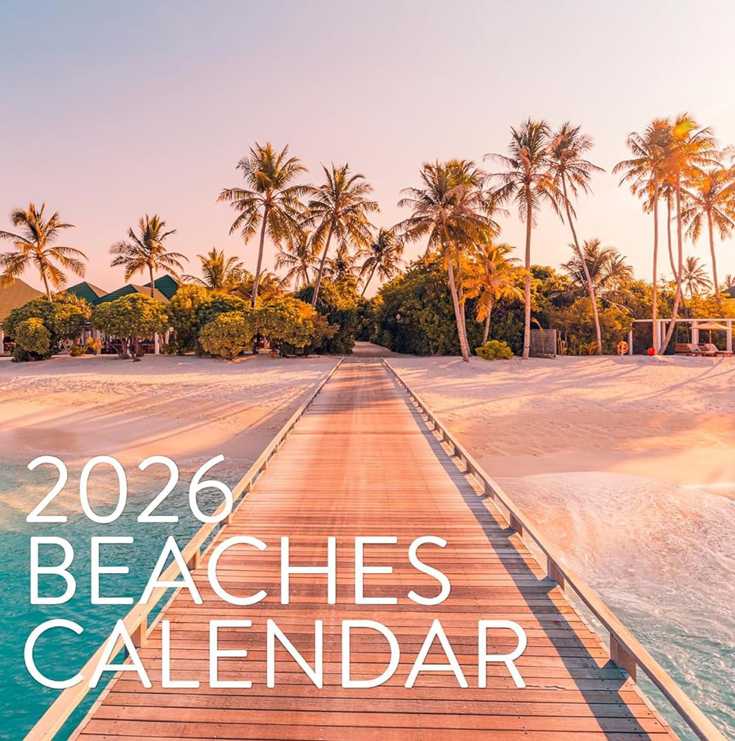 2026 Beaches Wall Calendar | Tranquil Beach Photos From Around The ...