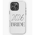 2026 Bride Black Text Wedding Design Phone Case for iPhone 16 15 14 13 ...