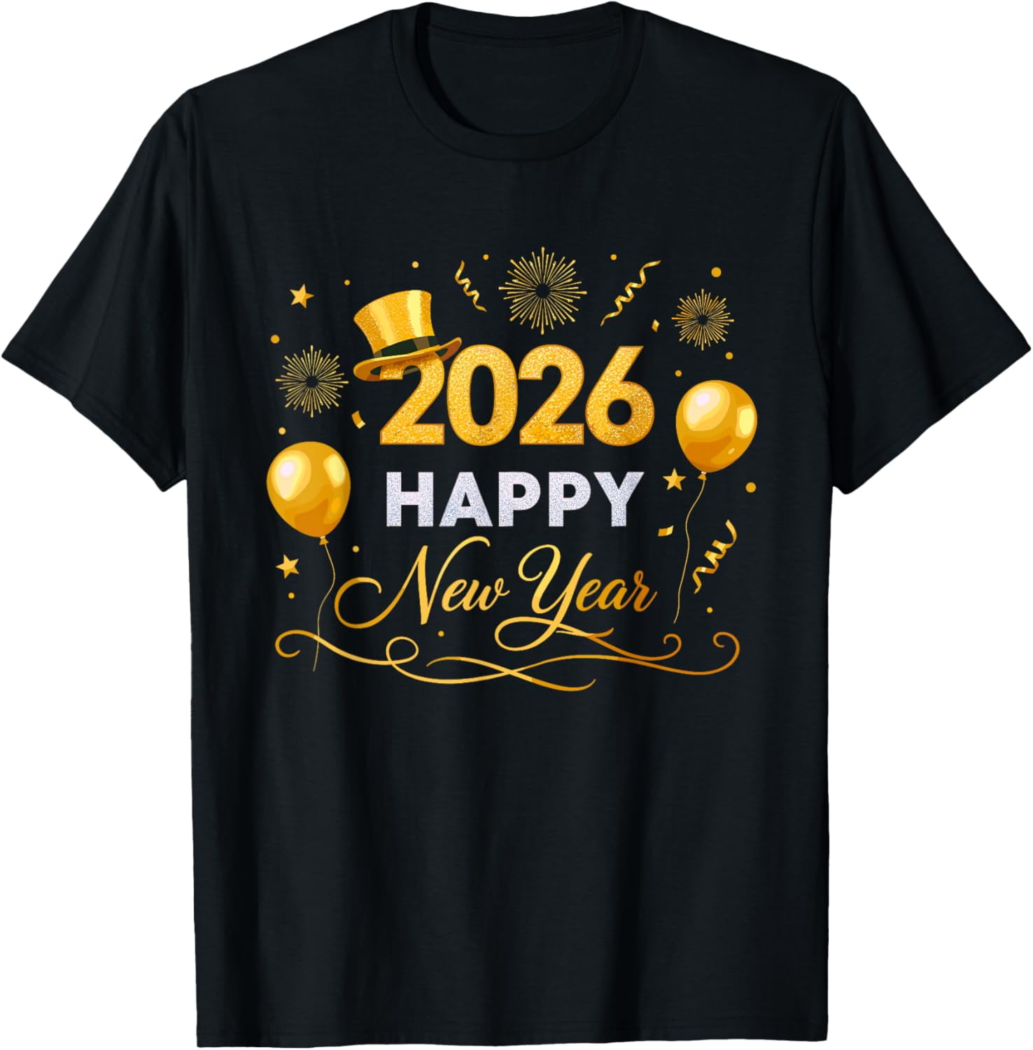 2026 Happy New Year Countdown Balloons Fireworks Sparkle T-Shirt ...