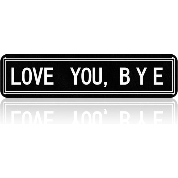 2026 Love You Bye Sign Vintage Love You Bye Sign Wall Decor 16 x 4 Inch ...