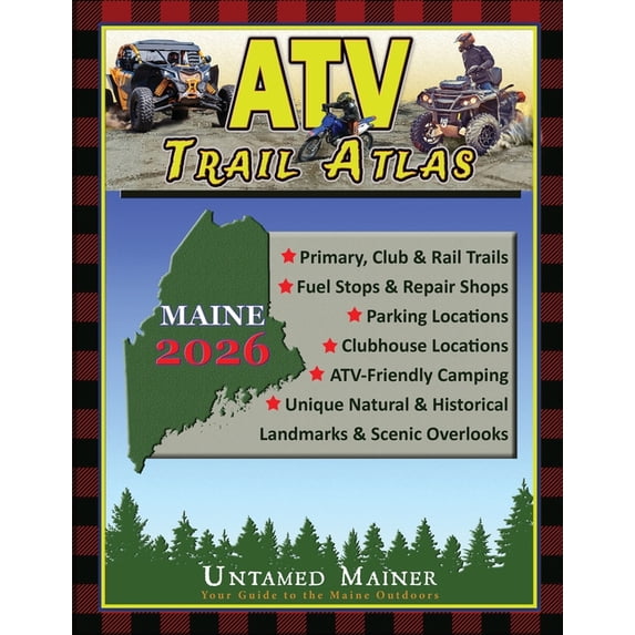 2026 Maine ATV Trail Map Atlas, (Paperback) - Walmart.com