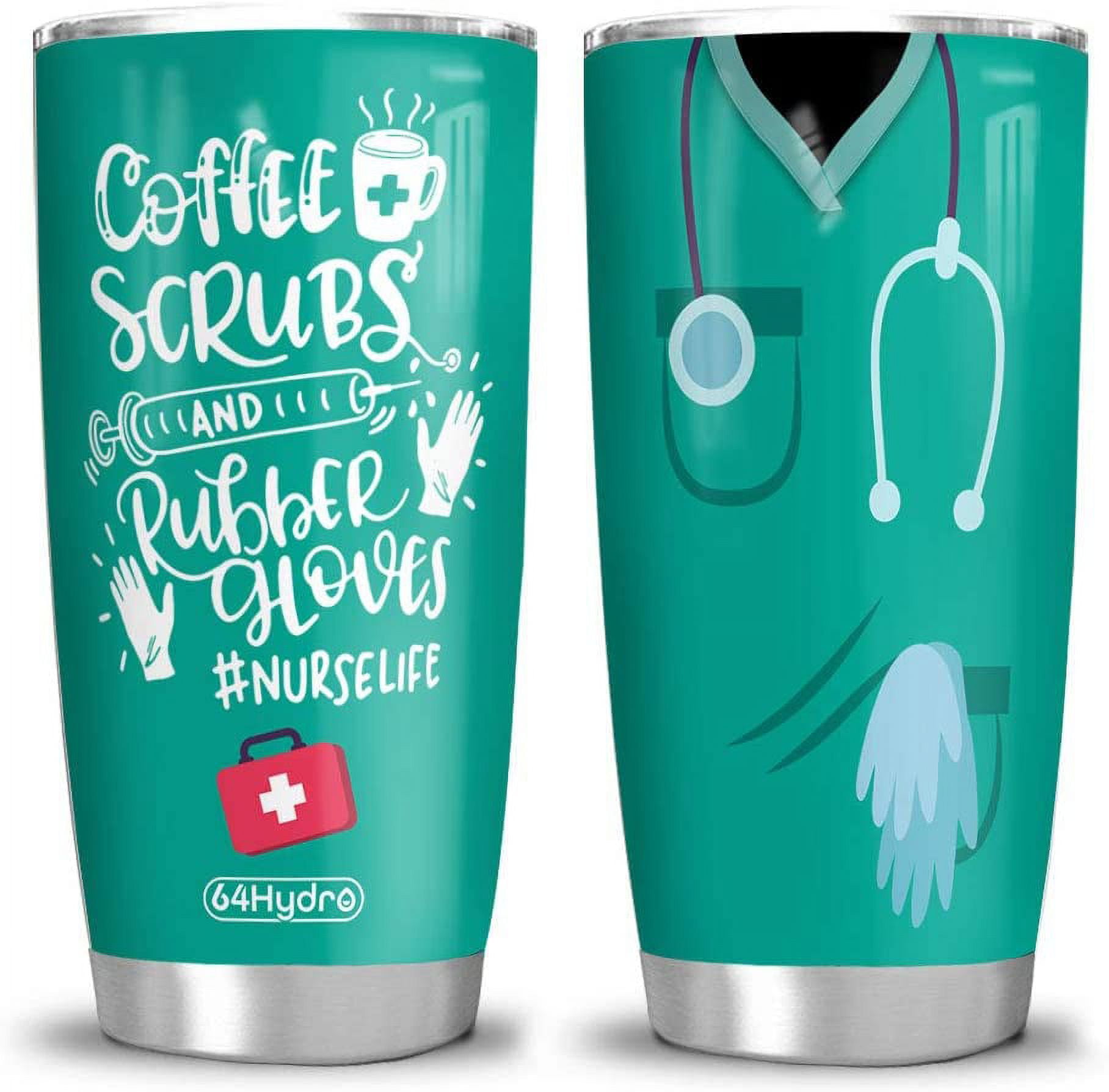 20oz Coffee Scrubs Rubber Gloves Nurse Life Tumbler Cup with Lid ...