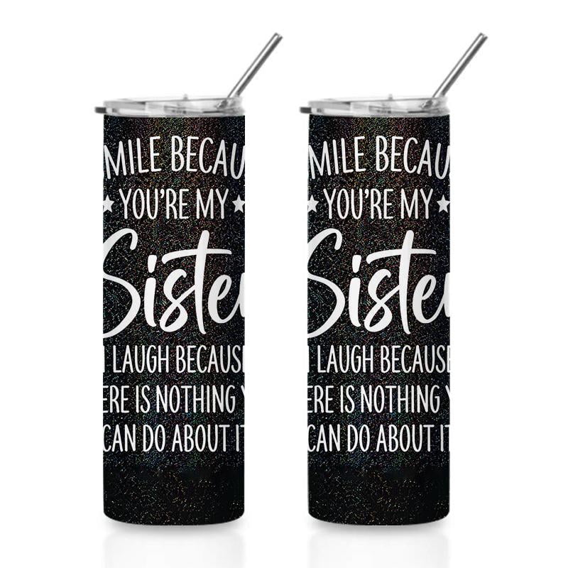 20oz Sister Quote Print Stainless Steel Tumbler， Tumbler with Lid ...