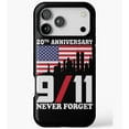 20th Anniversary 9/11 Patriot Day H19472 Phone Case for iPhone 11 to 17 ...