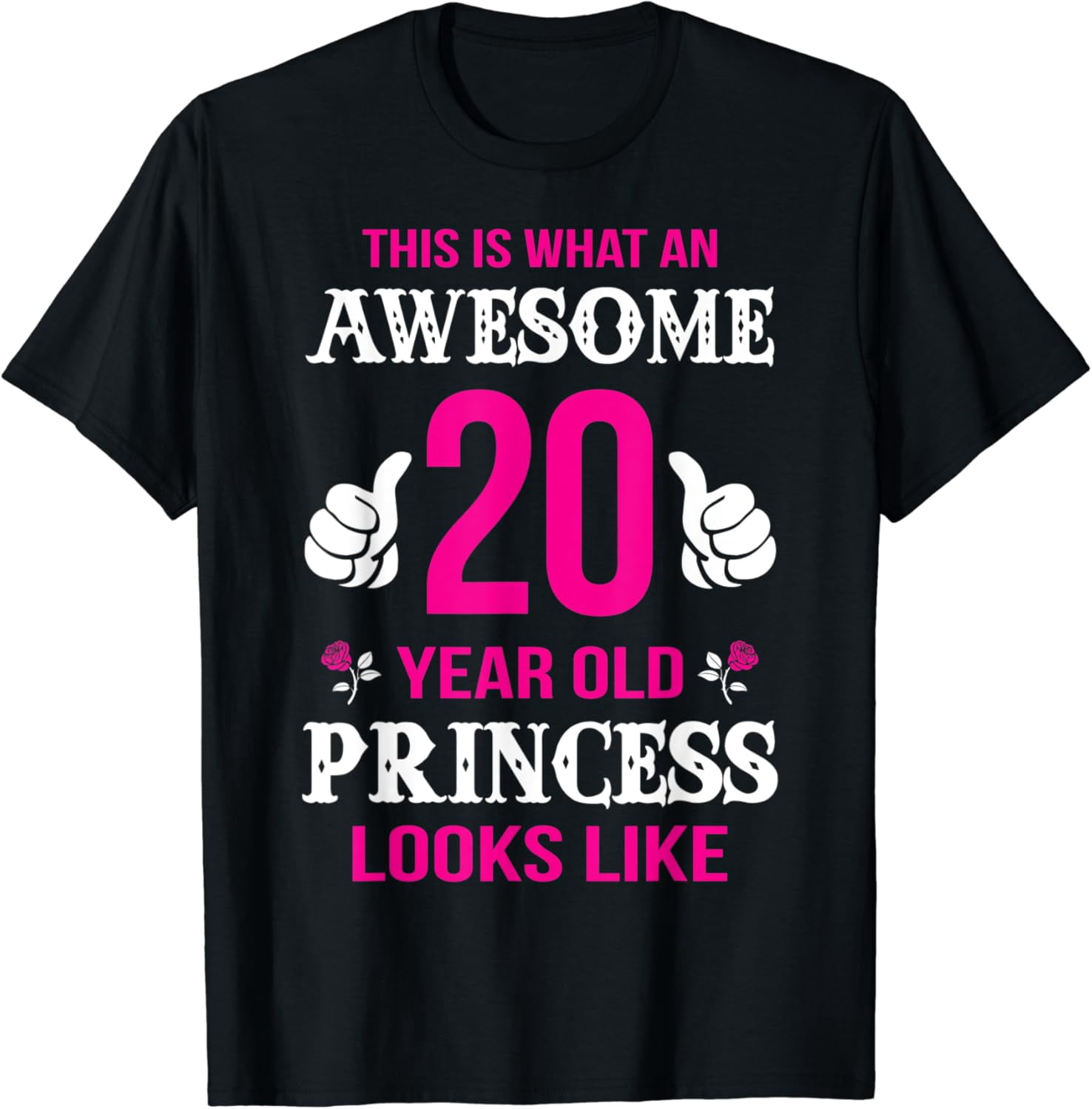 20th Birthday Shirt For Women 20 Year Old Princess Gift T-Shirt mens t ...
