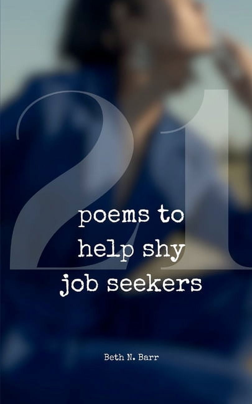 21 Poems to Help Shy Job Seekers, (Paperback) - Walmart.com