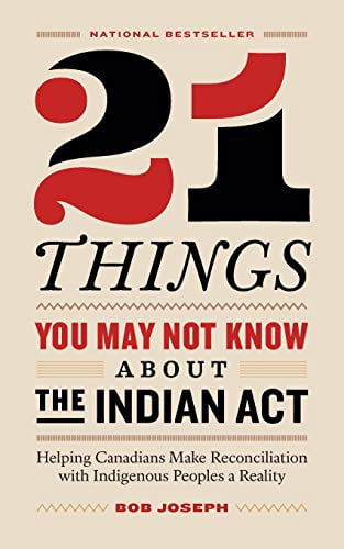 Pre-Owned 21 Things You May Not Know About the Indian Act: Helping ...