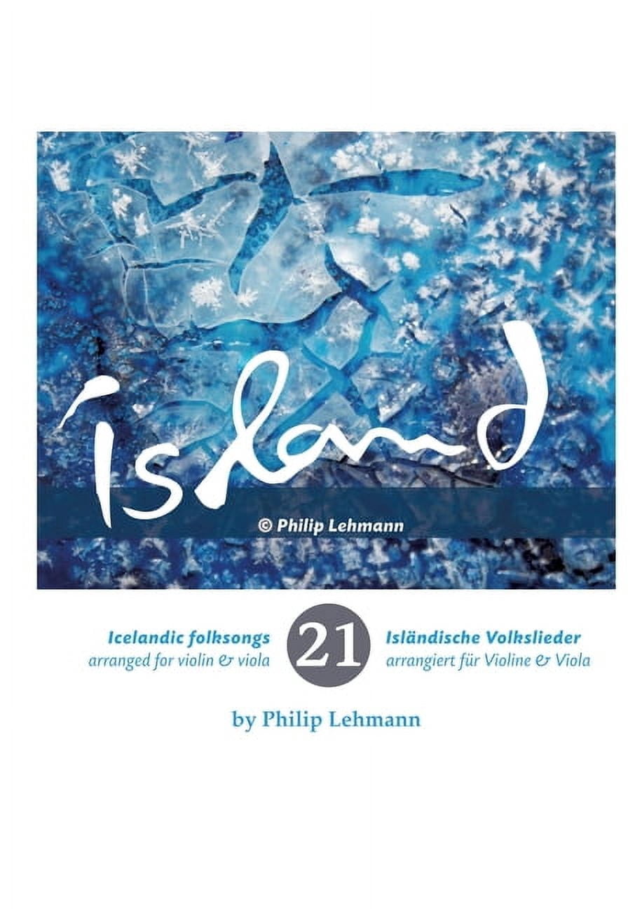 21 islÃ¤ndische Volkslieder fÃ¼r Violine und Viola (Noten): 21 ...