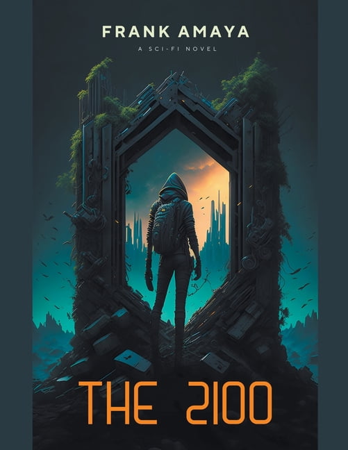 2100 The 2100, Book 1.3, (Paperback) - Walmart.com