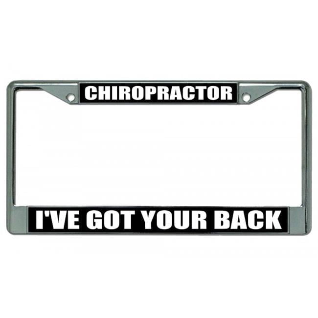 Chiropractor I've Got Your Back Chrome License Plate Frame - Walmart ...
