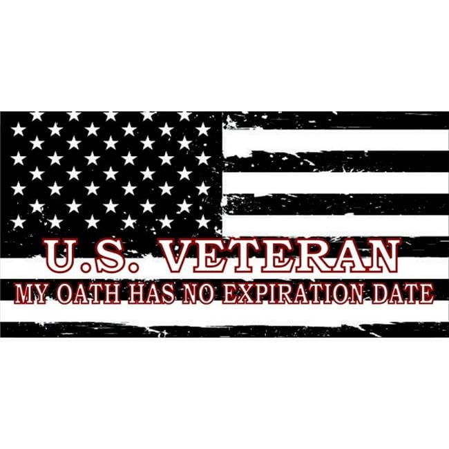 U.S. Veteran My Oath Has No Expiration Date Photo License Plate ...