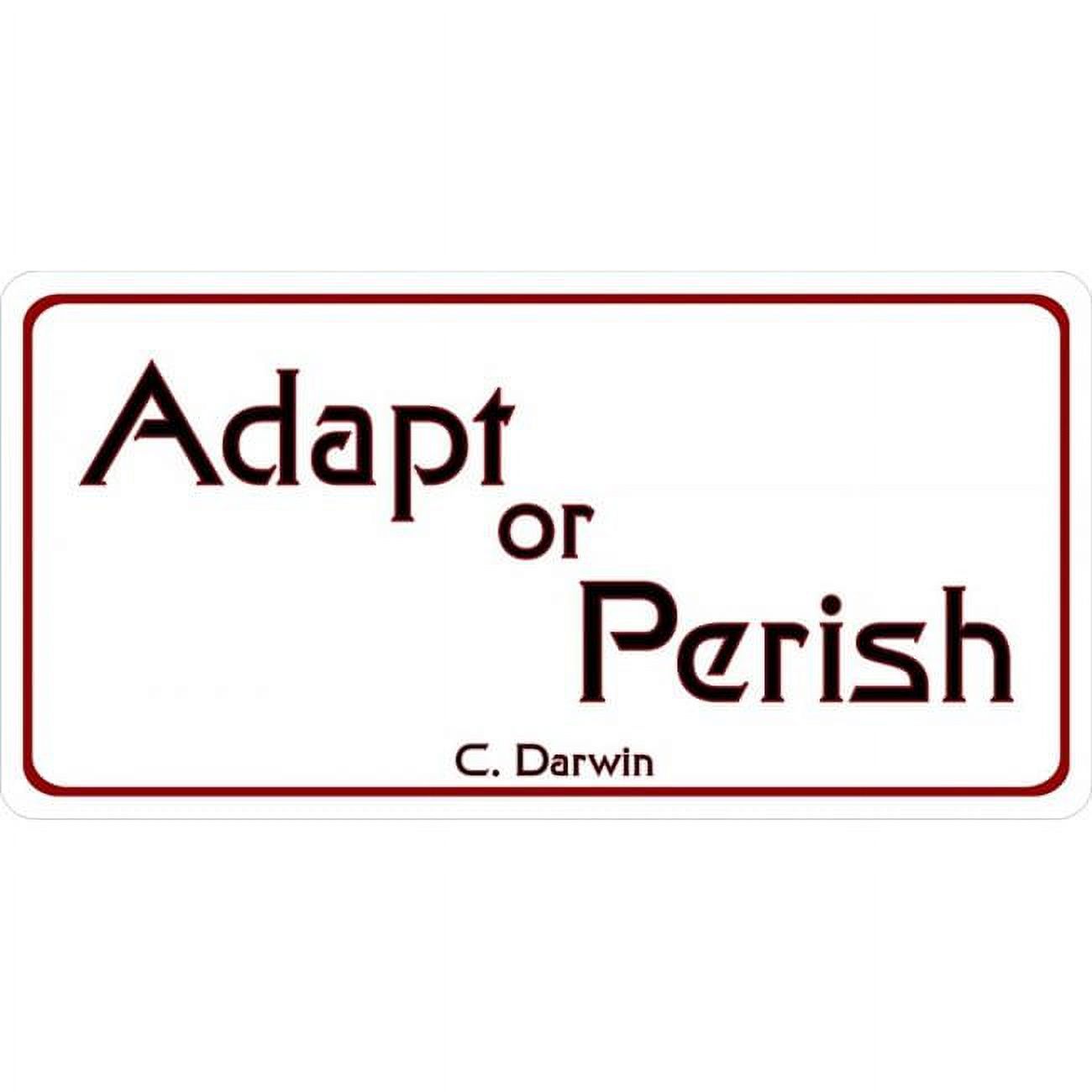 212 Main LPO2978 6 x 12 in. Adapt or Perish Photo License Plate ...