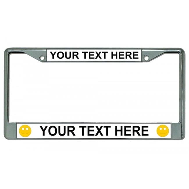 Your Text Here Smiley Faces Chrome License Plate Frame - Walmart.com