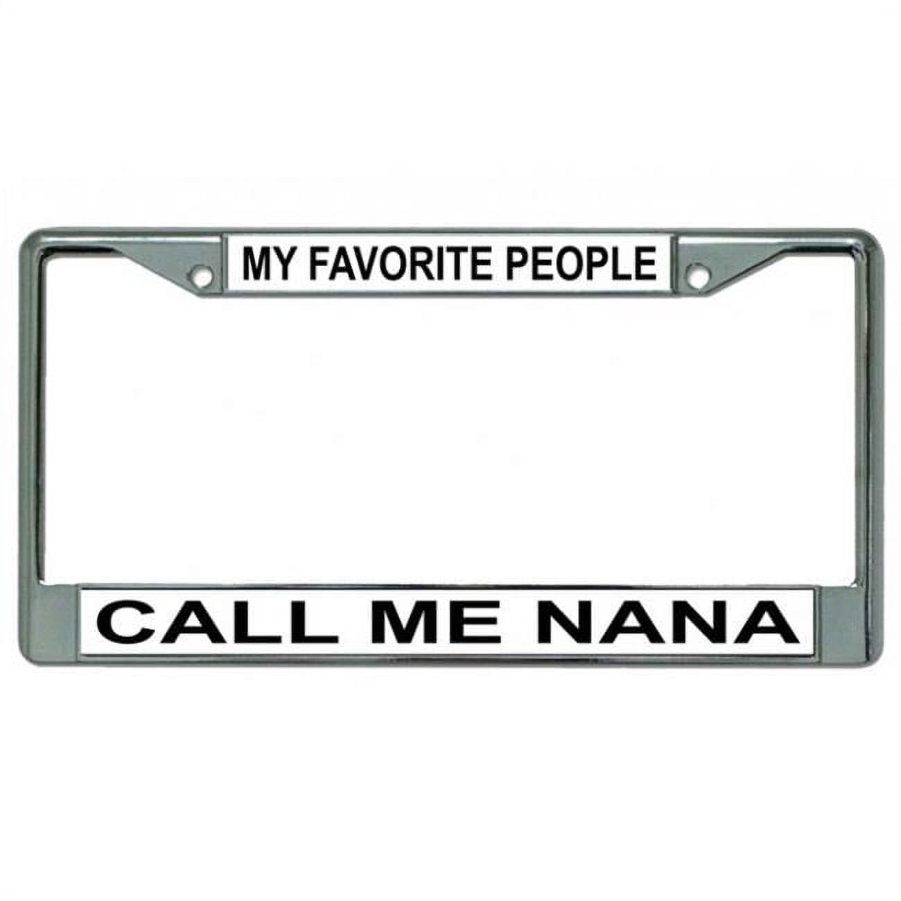 212 Main LPO3635 6 x 12 in. Call Me Nana Chrome License Plate Frame ...