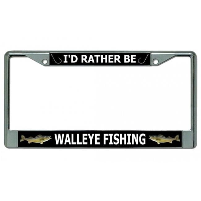 212 Main LPO4471 6 x 12 in. Id Rather Be Walleye Fishing Chrome License ...