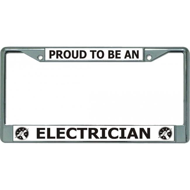 212 Main LPO5469 6 x 12 in. Proud to Be An Electrician Chrome License ...