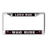 212 Main LPO8277 6 x 12 in. Lady Bug Ride Chrome License Plate Frame ...
