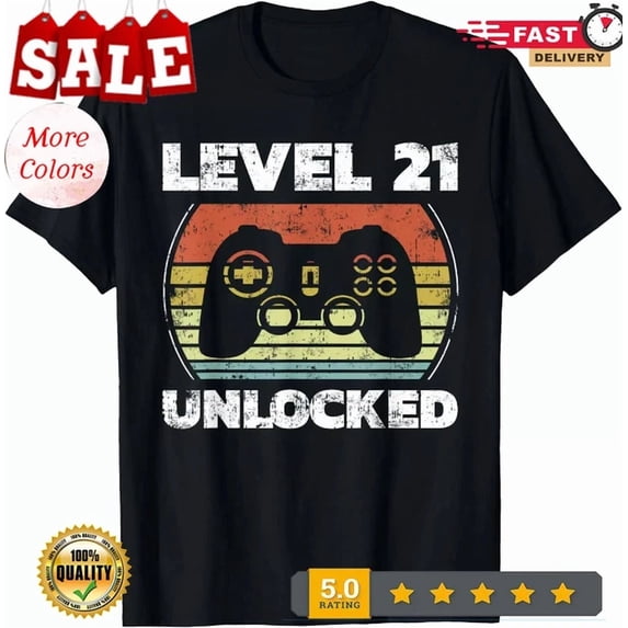 21St Birthday Level 21 Unlocked Video Gamer Unisex T-Shirt - Walmart.com