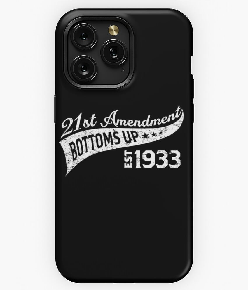 21st Amendment History Buff M3619 Phone Case for iPhone 17 16 15 14 13 ...