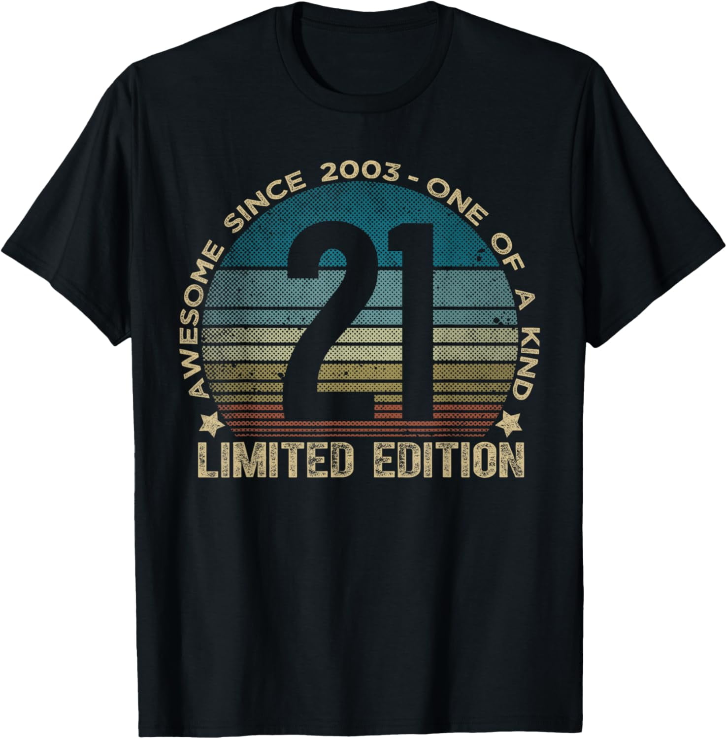 21st Birthday 21 Year Old Gifts Vintage 2003 Limited Edition T-Shirt ...