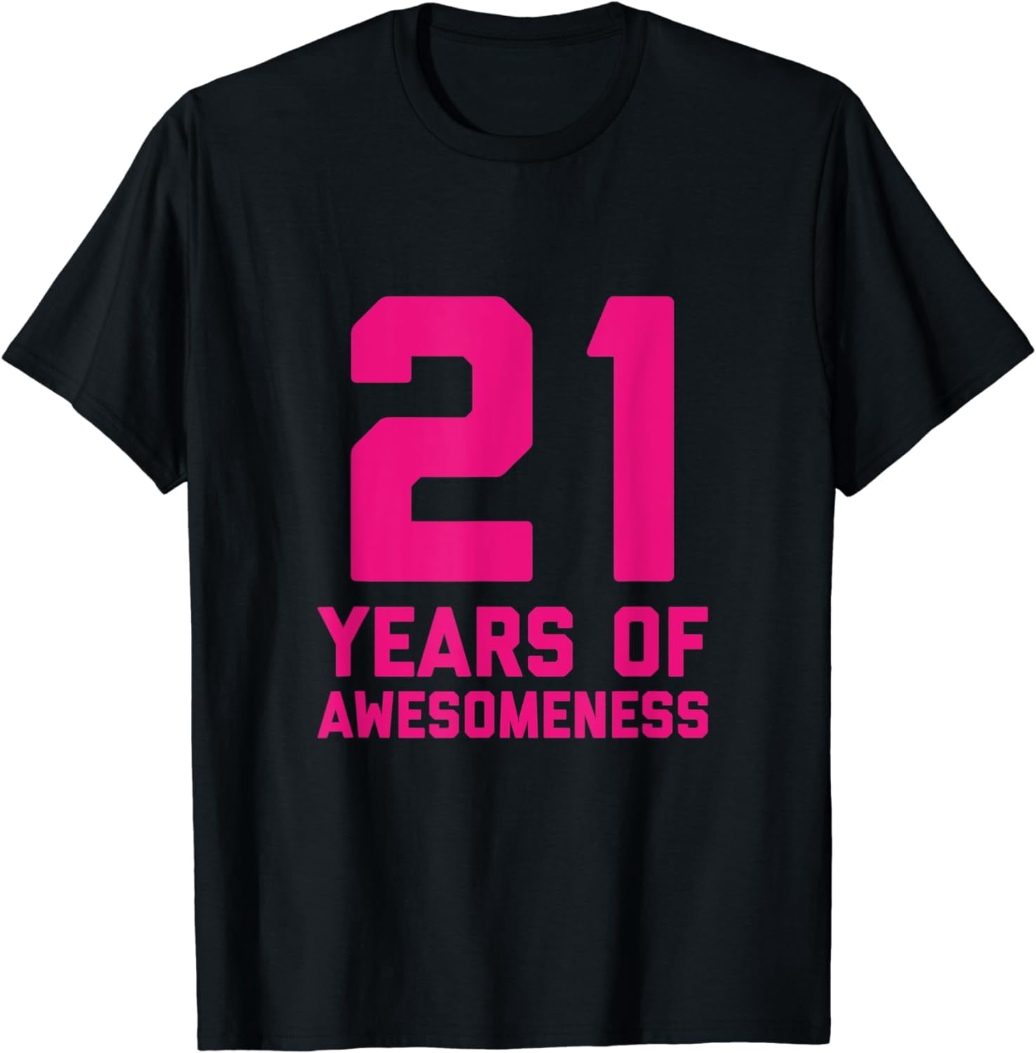 21st Birthday Shirt Gift Women Age 21 Year Old Girl Daughter T-Shirt ...