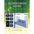 21st Century Computer Solutions : A Manual Accounting Simulation ...