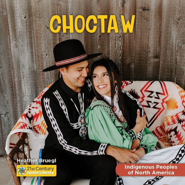 21st Century Junior Library: Indigenous Choctaw, (Hardcover) - Walmart.com