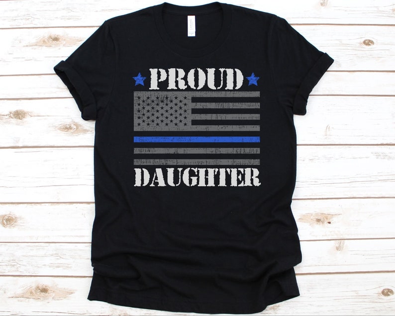 17-USTEE UNISEX T-SHIRT Proud Daughter Shirt, Police Shirt, Deputy ...