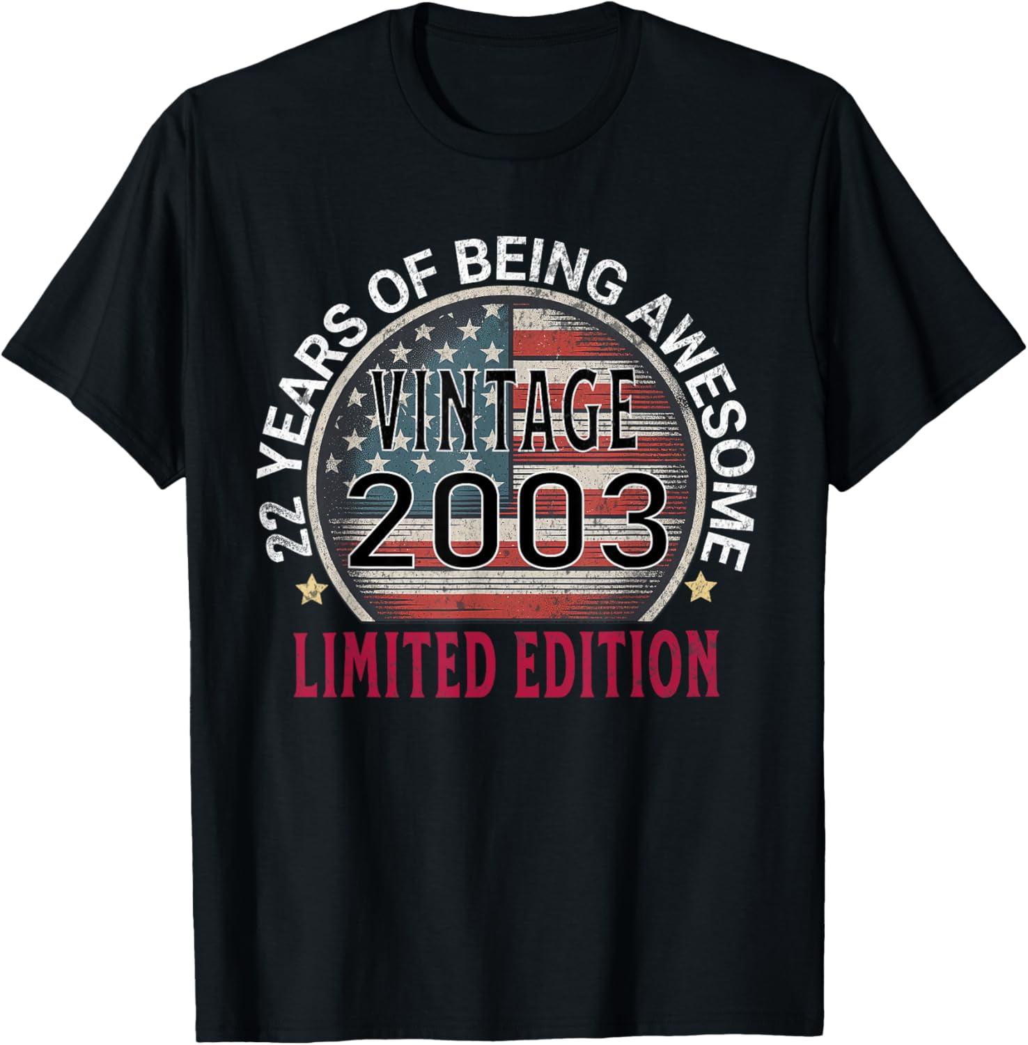 22 Year Old Vintage 2003 22th Birthday USA Flag Men Women T-Shirt ...