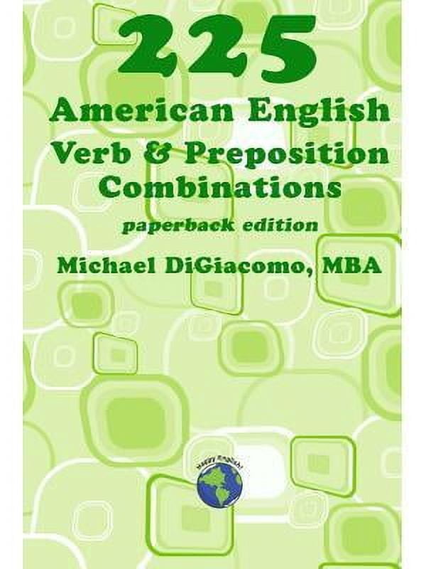 225 American English Verb & Preposition Combinations - Walmart.com