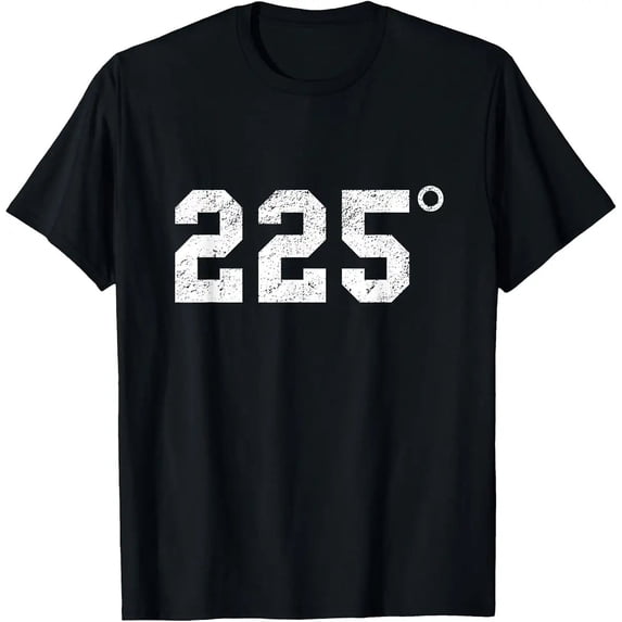 225 Degrees BBQ Grilling Smoking Meat Pitmaster Backyard Chef Unisex T ...