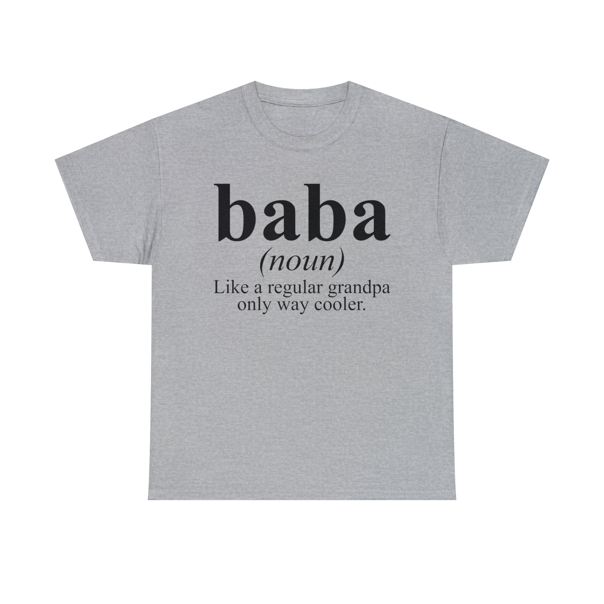 22Gifts Baba Grandpa Fathers Day Definition Shirt, Gifts, Tshirt ...