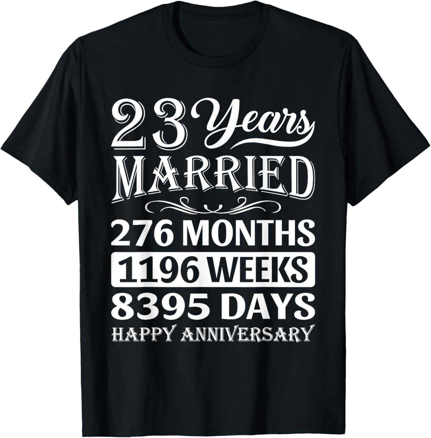 23 Years Married - Happy 23rd Wedding Anniversary T-Shirt - Walmart.com