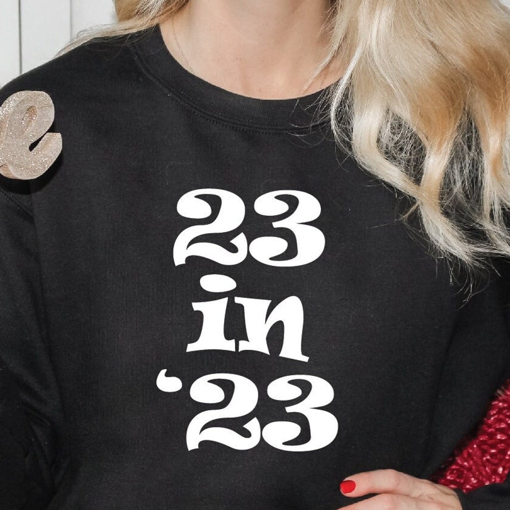 23 in 23 Shirt, Finally 23 Shirt, 23rd Birthday Gift, 23 Years Old ...