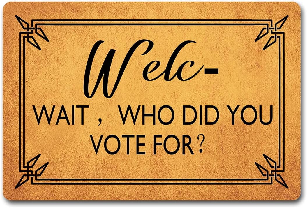 24*16inches Welcome Mat Wait Who Did You Vote for Entrance Doormats Non ...