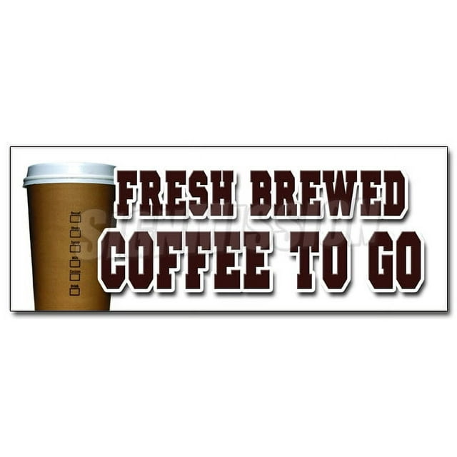 24" FRESH BREWED COFFEE TO GO DECAL sticker brew drinks espresso ...