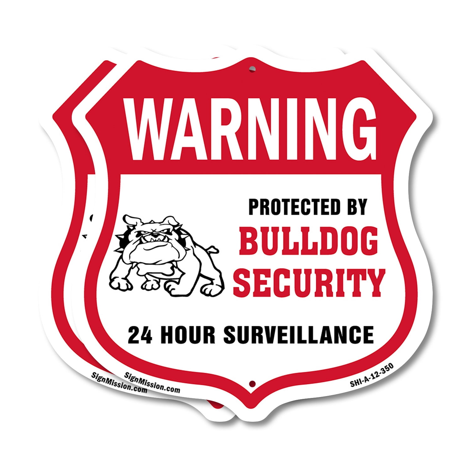24 Hour Surveillance Shield Sign Warning Protected By Bulldog Security ...