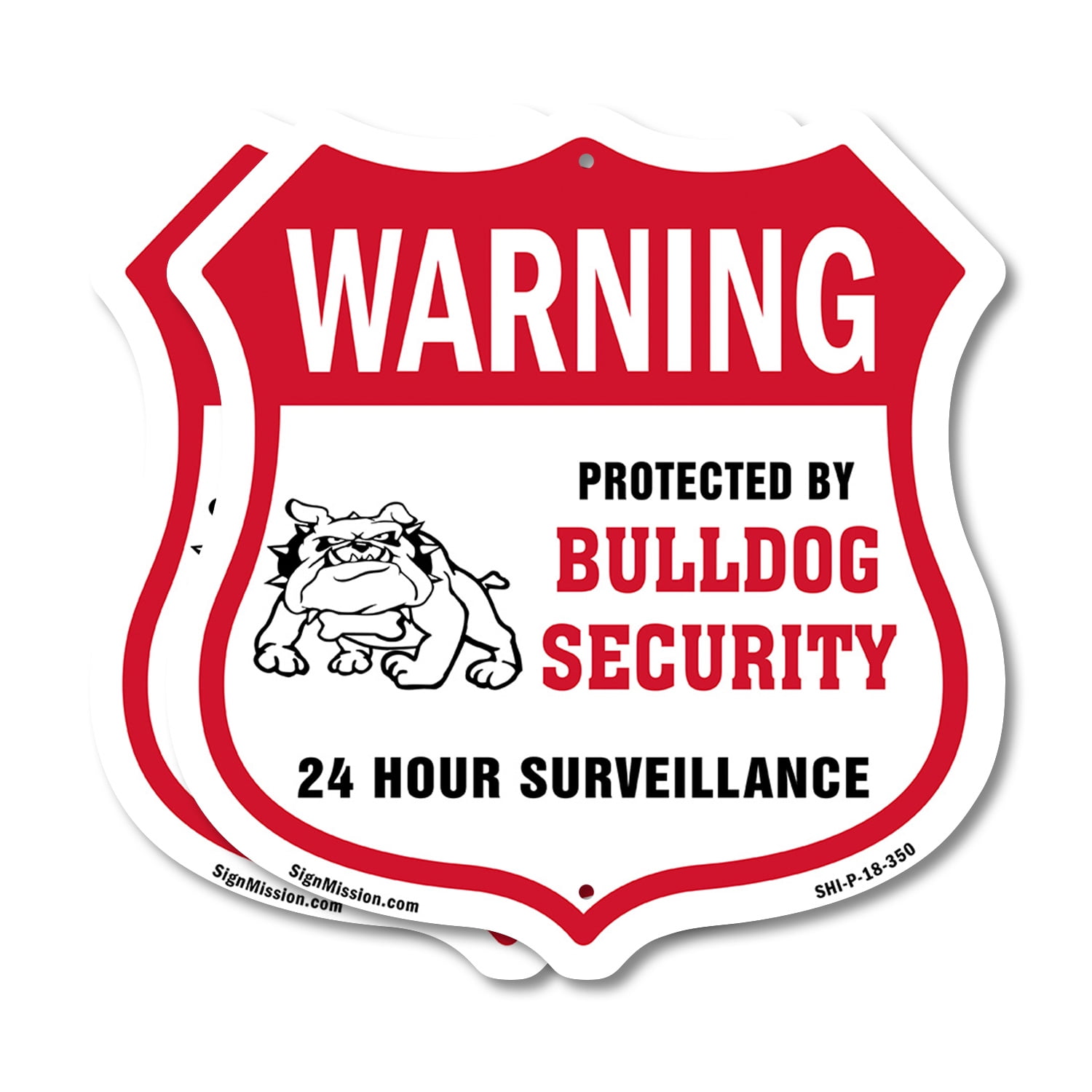 24 Hour Surveillance Shield Sign Warning Protected By Bulldog Security ...