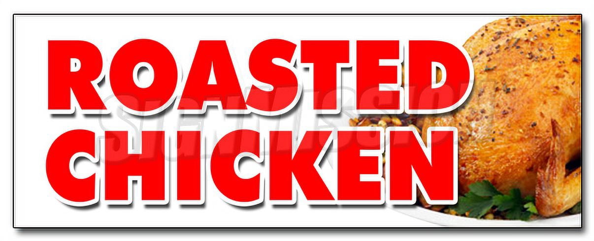24" ROASTED CHICKEN DECAL sticker dinner take out carry restaurant food ...