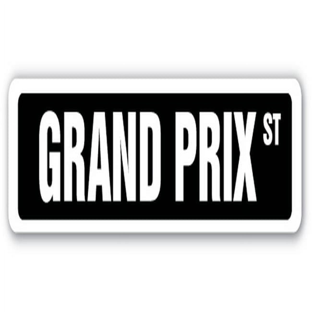 24 in. Grand Prix Street Sign - Race Racer Competition Circuit Tires ...