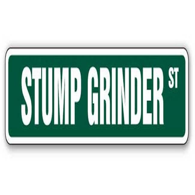 24 in. Stump Grinder Street Sign - Grinding Cutter Signs Landscaper ...