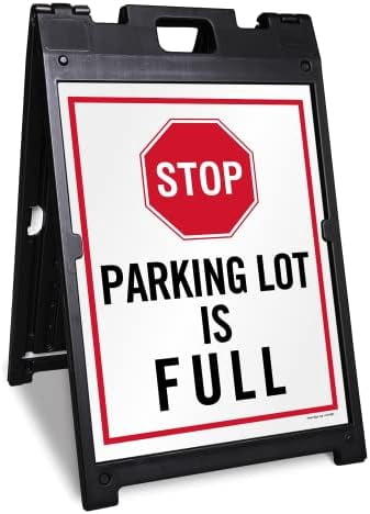 24 x 18 inch “Stop - Parking Lot is Full” Two-Sided BabyBoss A-Frame ...