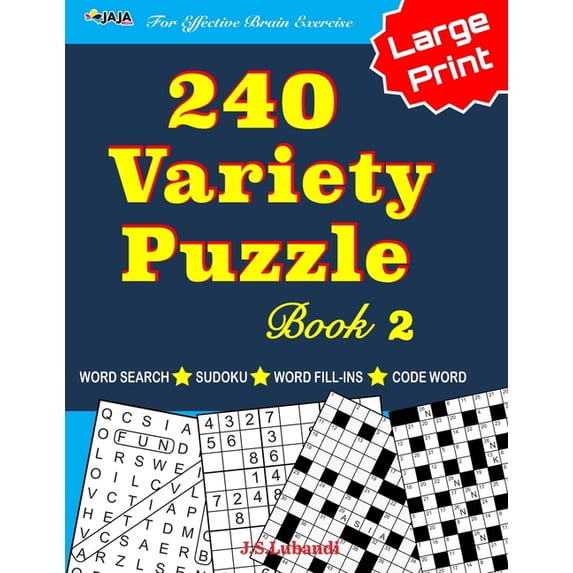 240 Variety Puzzle Book 2; Word Search, Sudoku, Code Word and Word Fill ...