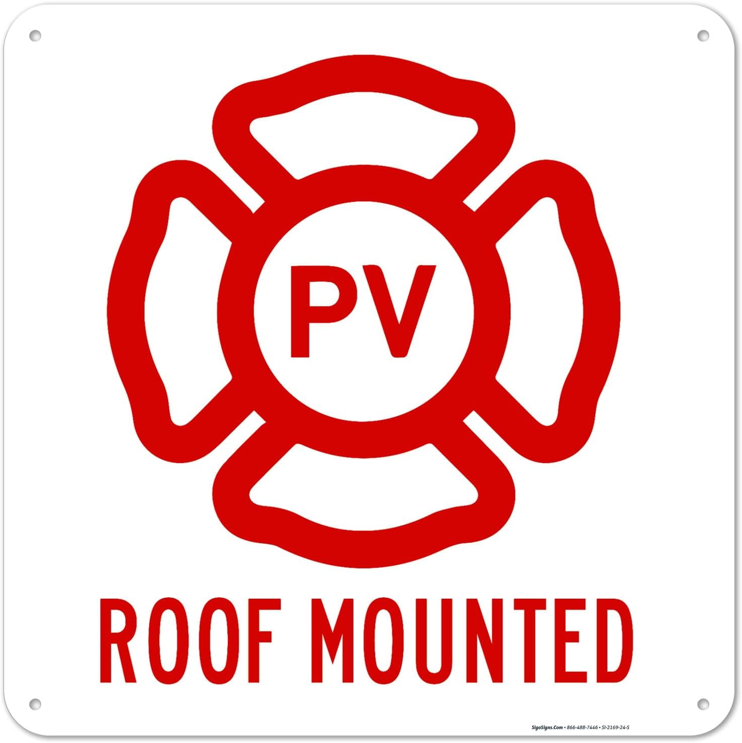 24x24 Inches, PV Roof Mounted Sign, 55 mil Thick HDPS (high Density ...