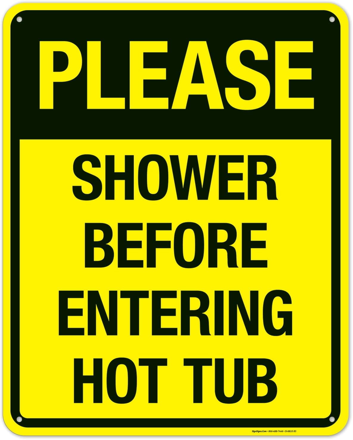 24x30 Inches, Shower Before Entering Hot Tub Sign, Pool Sign, 55 mil ...