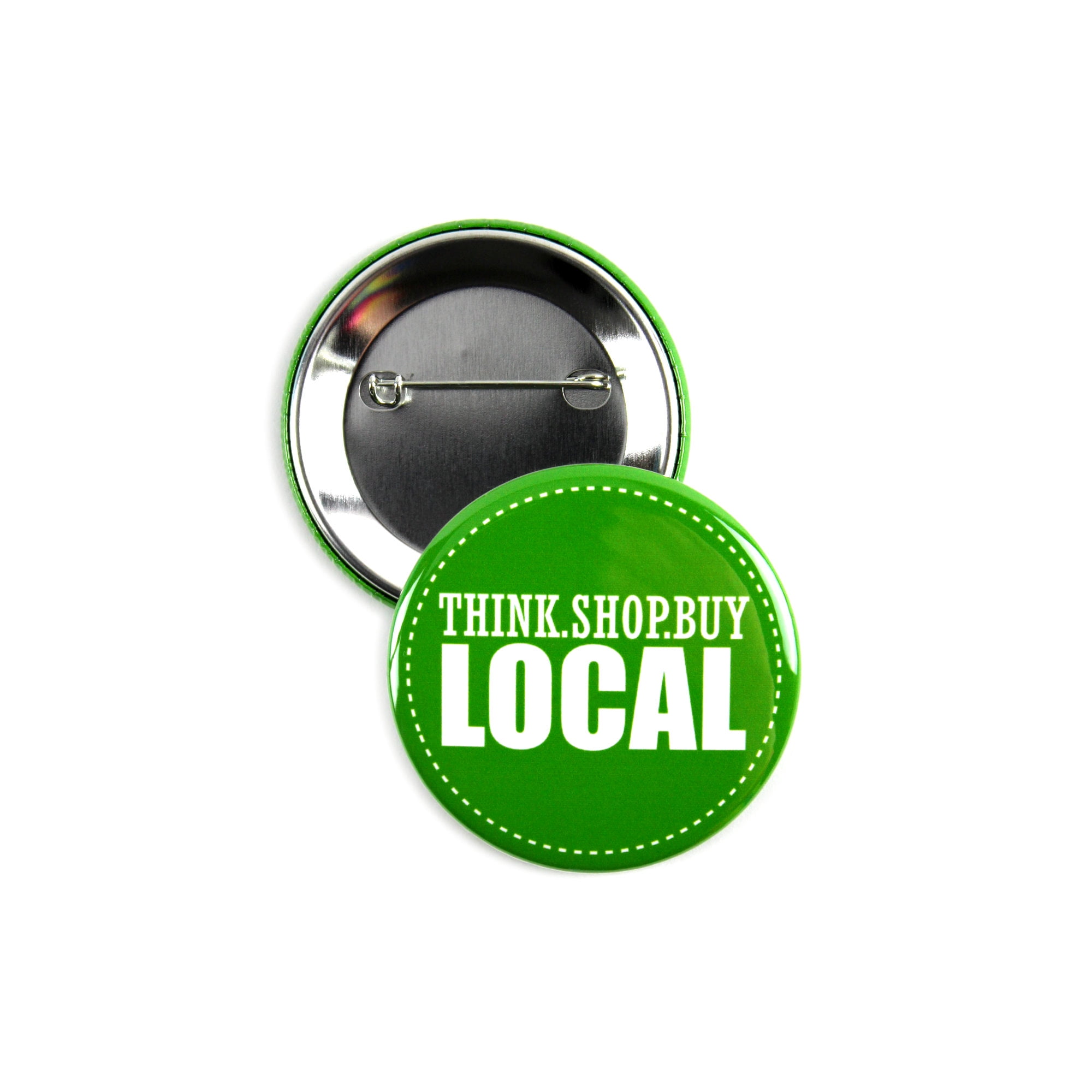 25 Pack - "Think. Shop. Buy. Local" Small Business Pinback Button ...