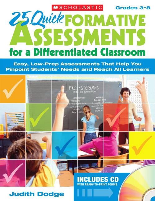 25 Quick Formative Assessments for a Differentiated Classroom, Grades 3 ...