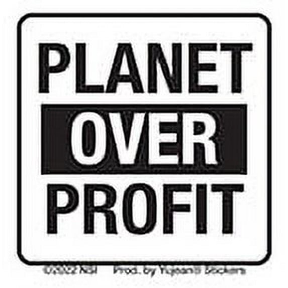 25 Stickers, PLANET OVER PROFITS STICKER - Weather Resistant Long ...