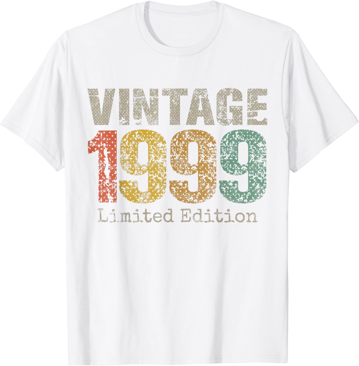 25 Year Old Ts Vintage 1999 Limited Edition 25th Birthday T Shirt