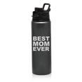 25 oz Water Bottle Sports Travel Mug Gift Best Mom Ever (Charcoal ...